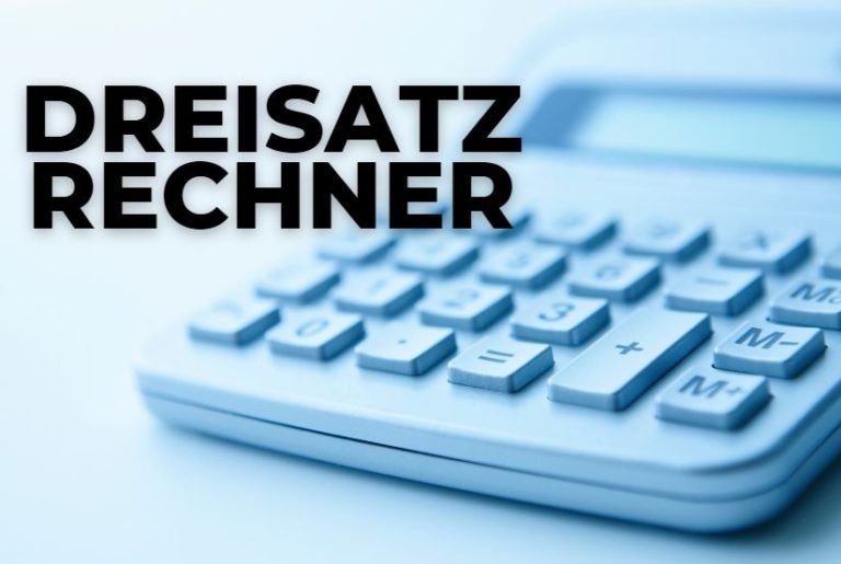 Dreisatz-Rechner *Deluxe* 2023