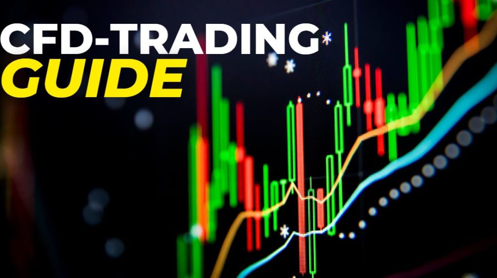 CFD Trading Guide 2023: Schritt für Schritt zum Erfolg